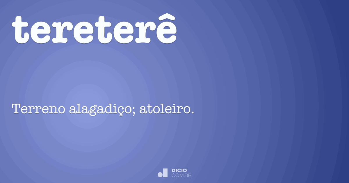 Tereterê - Dicio, Dicionário Online de Português