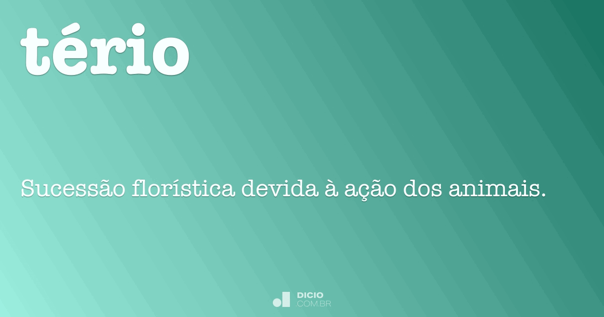 Tério - Dicio, Dicionário Online de Português