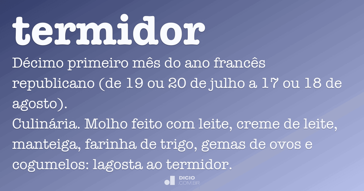 Termidor - Dicio, Dicionário Online de Português