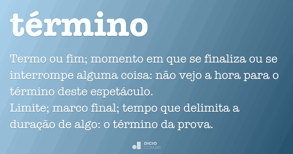Término - Dicio, Dicionário Online de Português