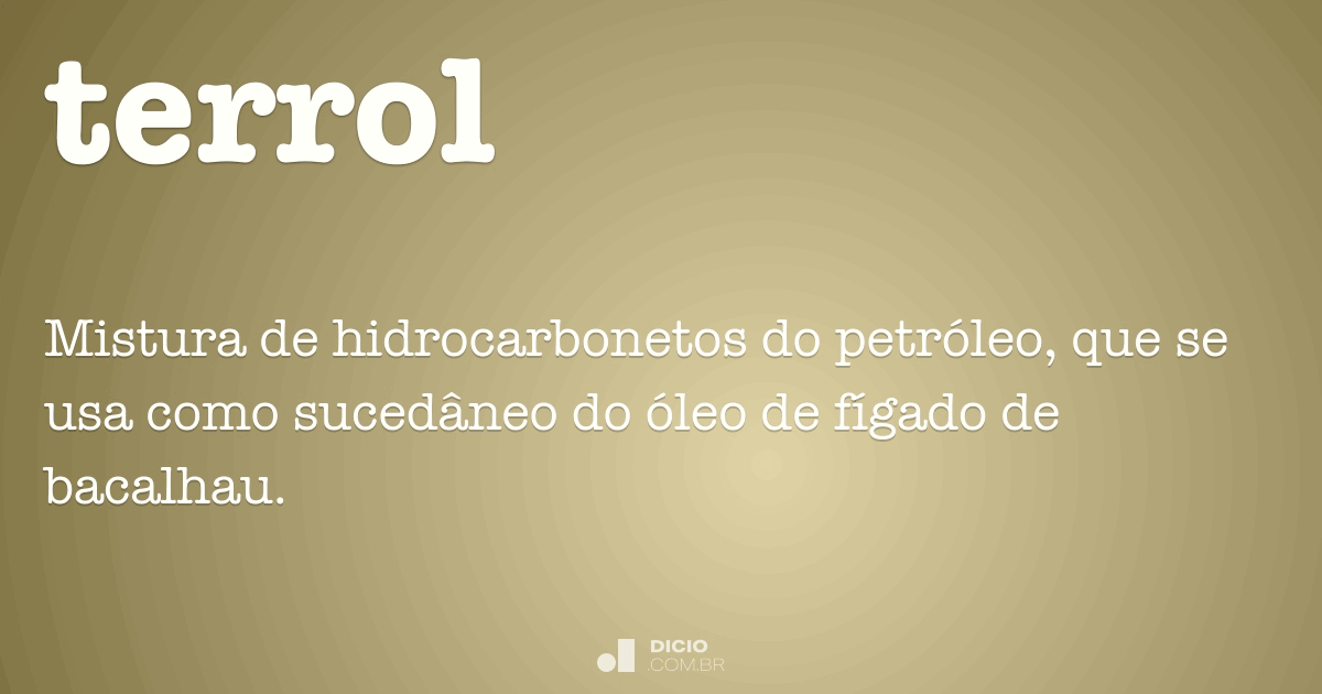 Terrol - Dicio, Dicionário Online de Português