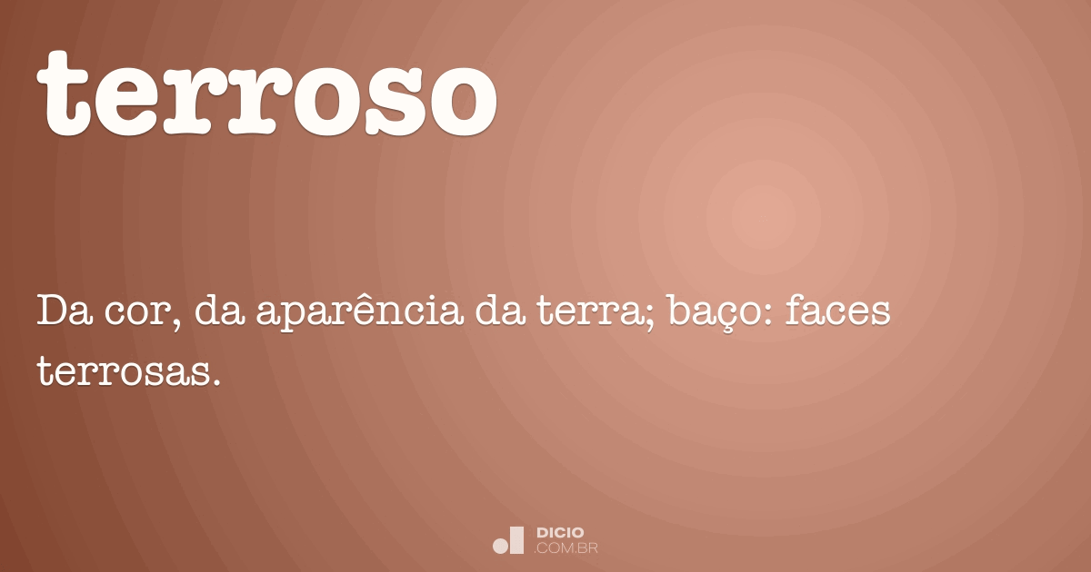 Terroso - Dicio, Dicionário Online de Português