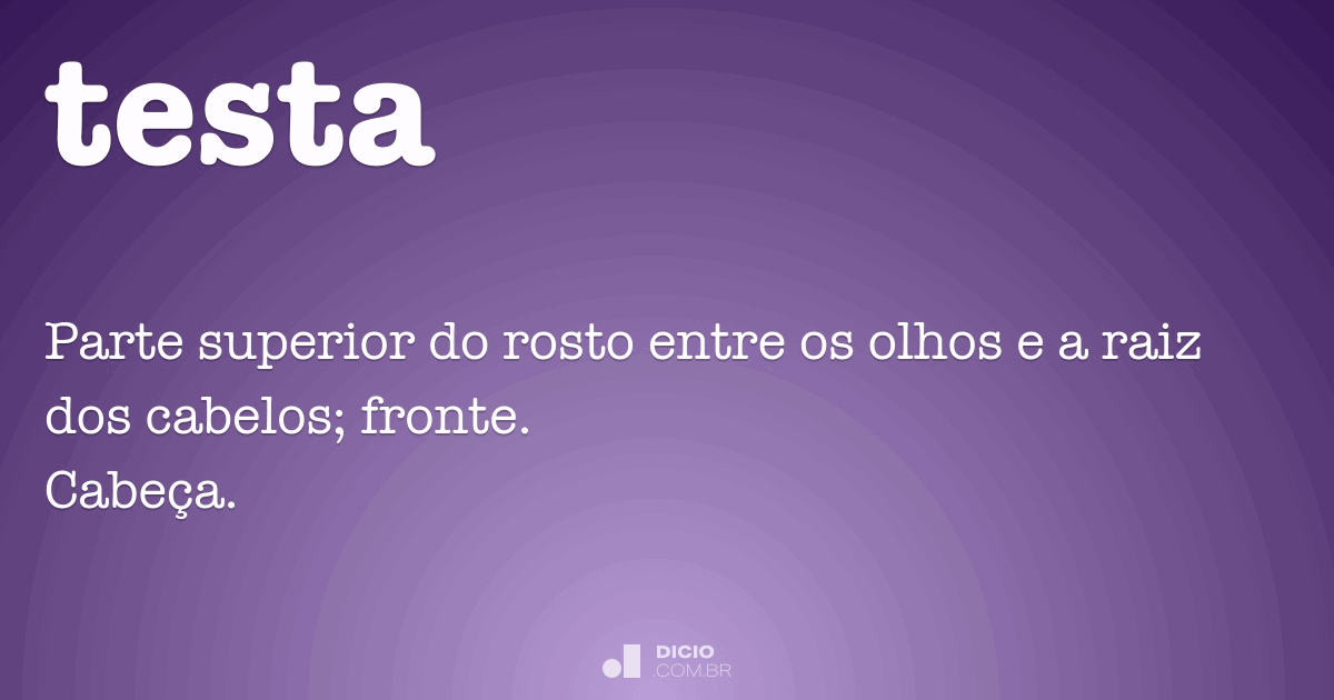 Testa - Dicio, Dicionário Online de Português