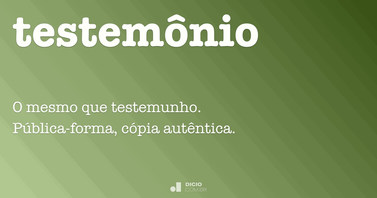 Testemônio - Dicio, Dicionário Online de Português