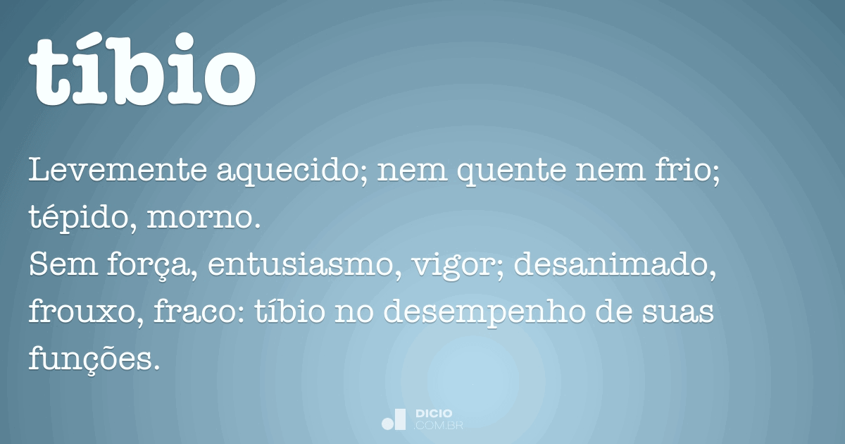 Tíbio - Dicio, Dicionário Online de Português