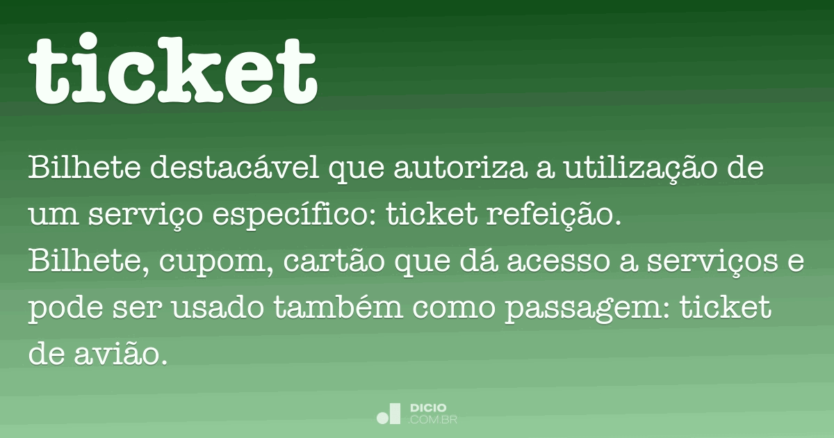 Ticket - Dicio, Dicionário Online de Português