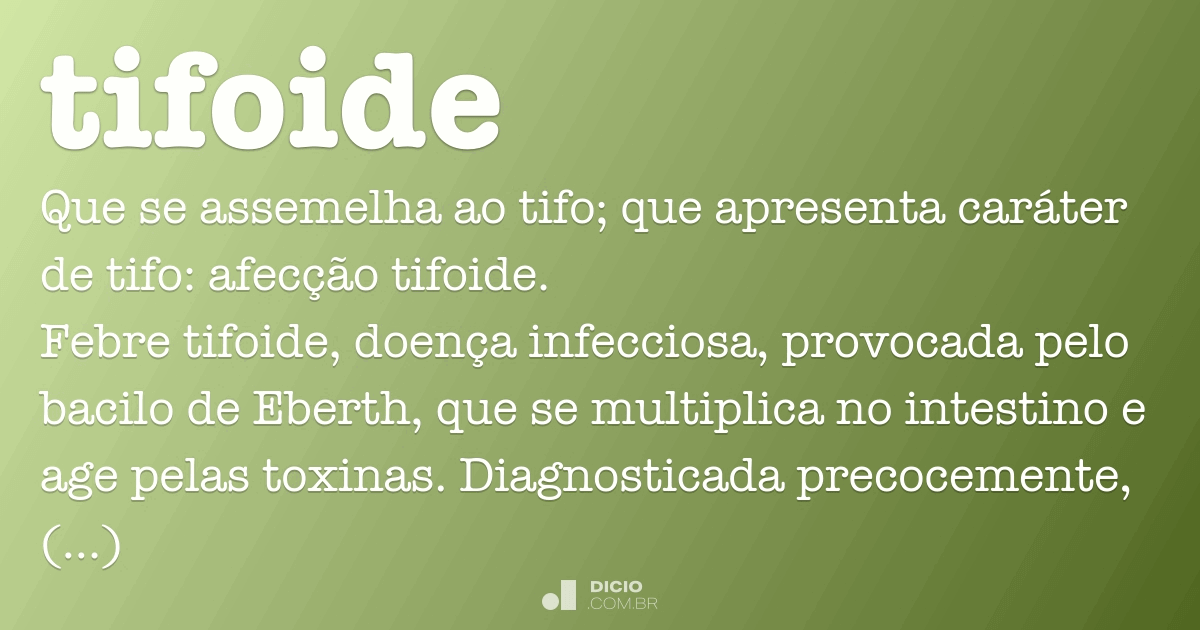 Tifoide - Dicio, Dicionário Online de Português