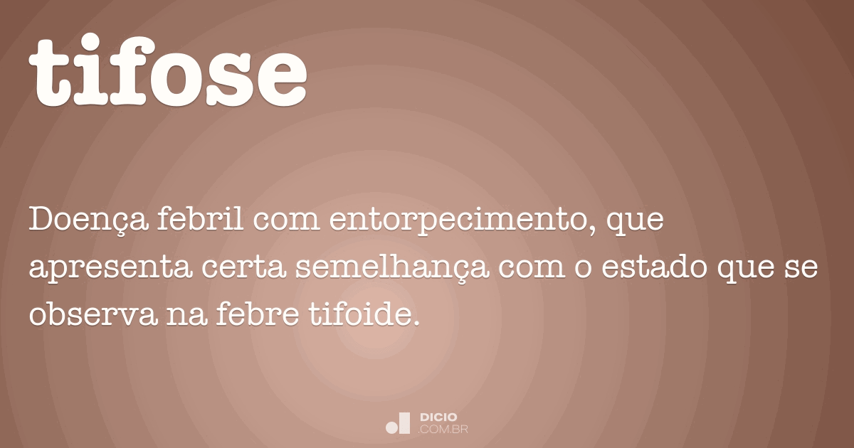 Tifose - Dicio, Dicionário Online de Português