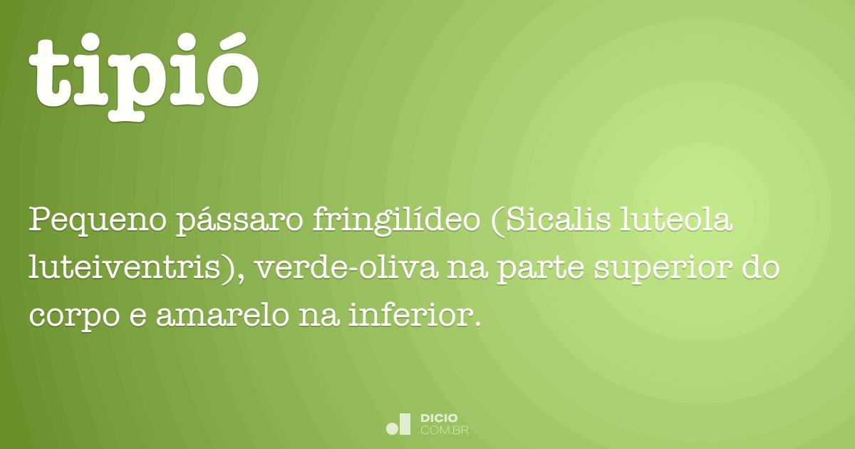Tipió - Dicio, Dicionário Online de Português
