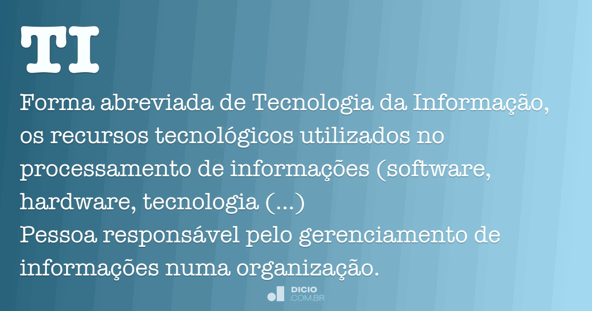 TI - Dicio, Dicionário Online de Português