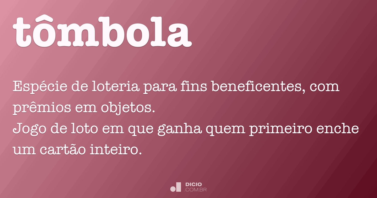 Tômbola - Dicio, Dicionário Online de Português