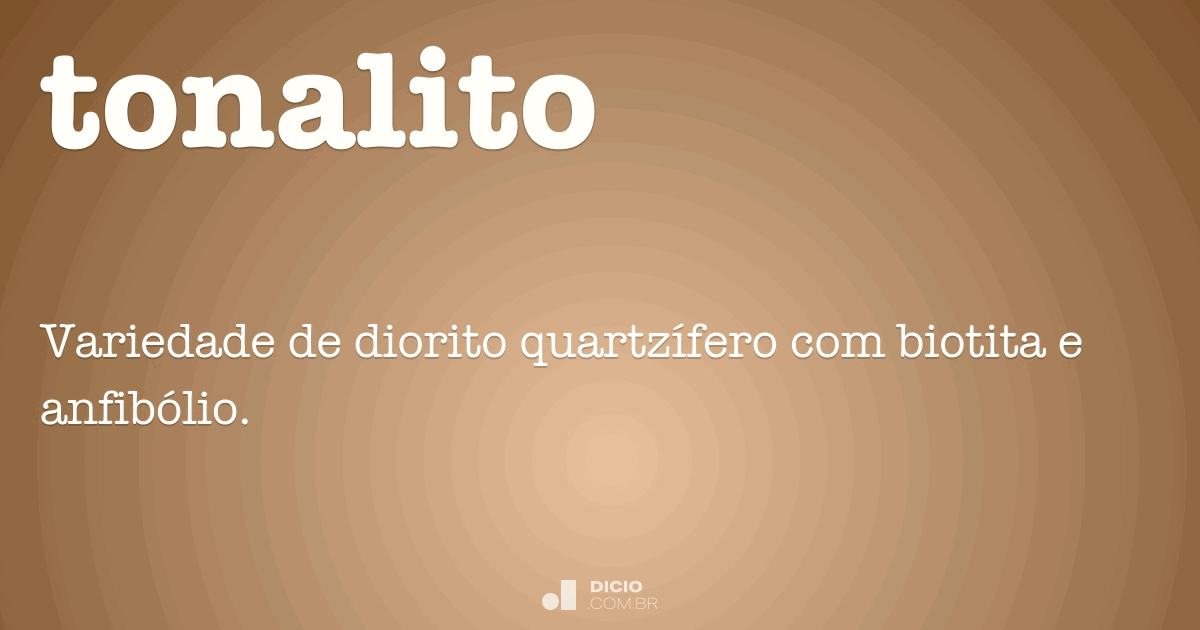 Tonalito - Dicio, Dicionário Online de Português