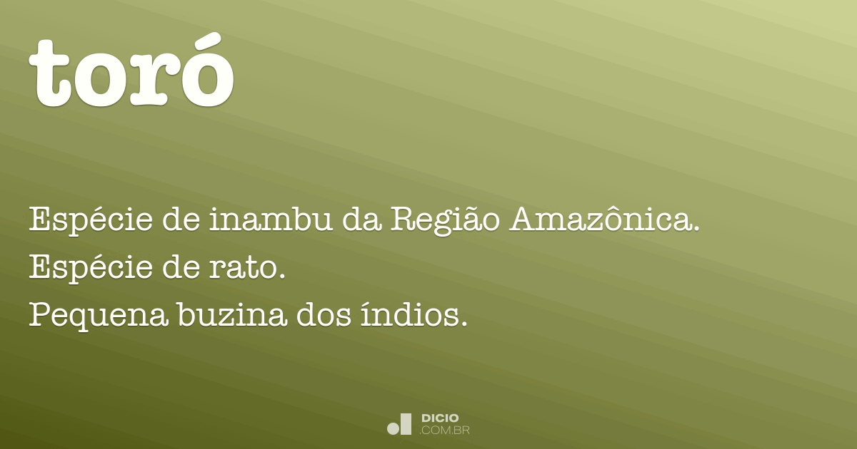 Toró - Dicio, Dicionário Online de Português