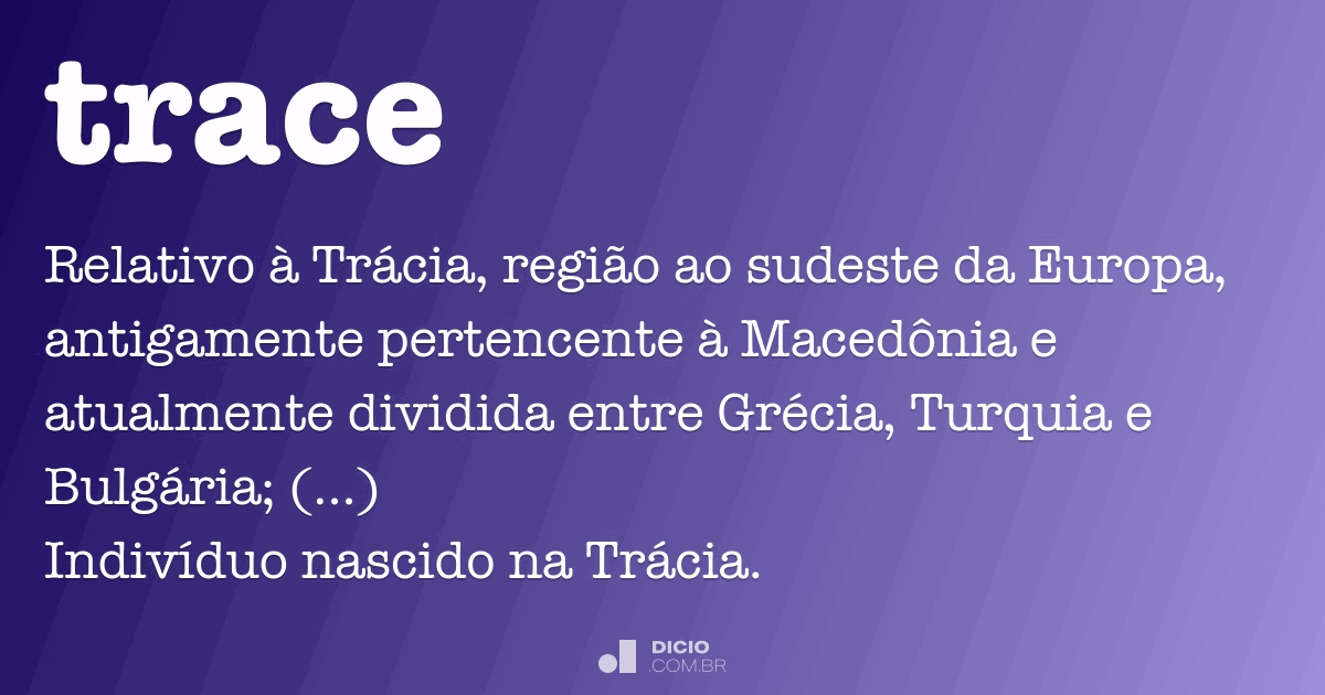 Trace - Dicio, Dicionário Online de Português