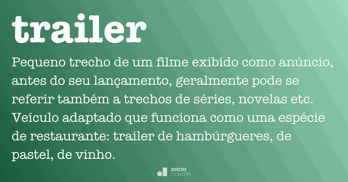 Trailer - Dicio, Dicionário Online de Português