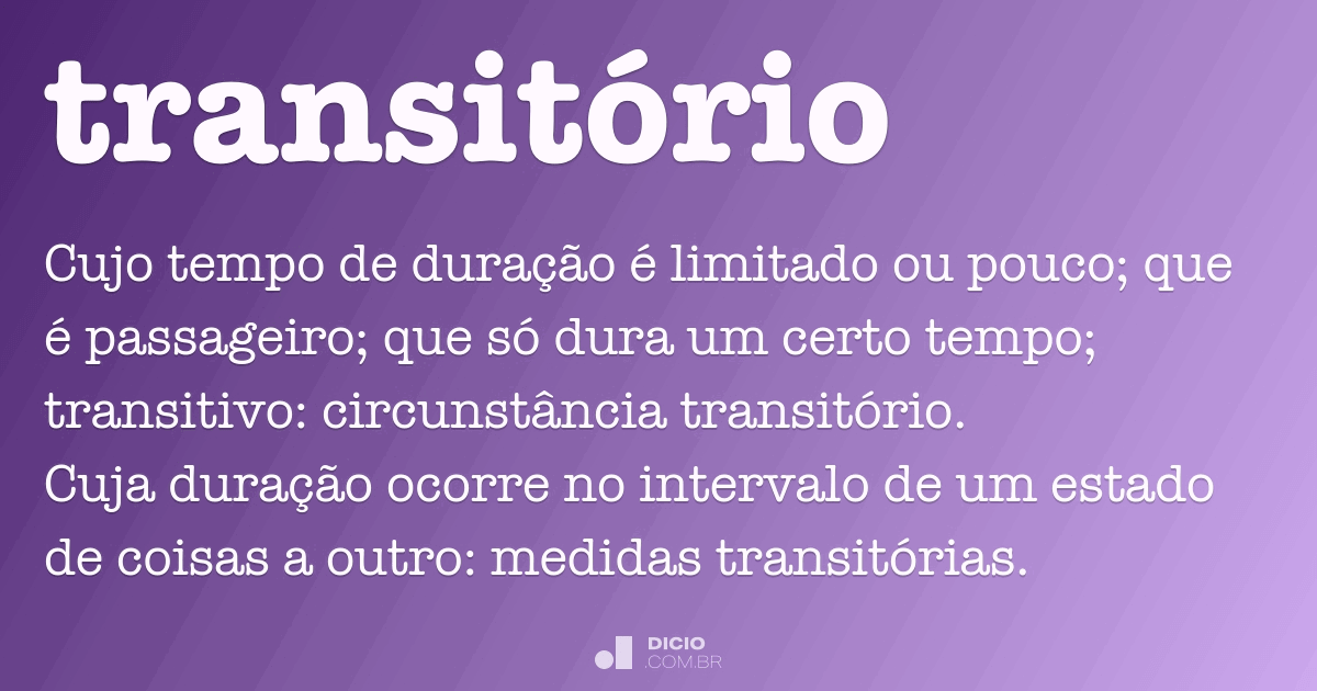 Transitório - Dicio, Dicionário Online de Português