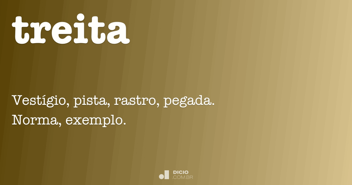 Treita - Dicio, Dicionário Online de Português
