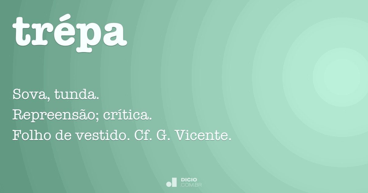 Trépa - Dicio, Dicionário Online de Português