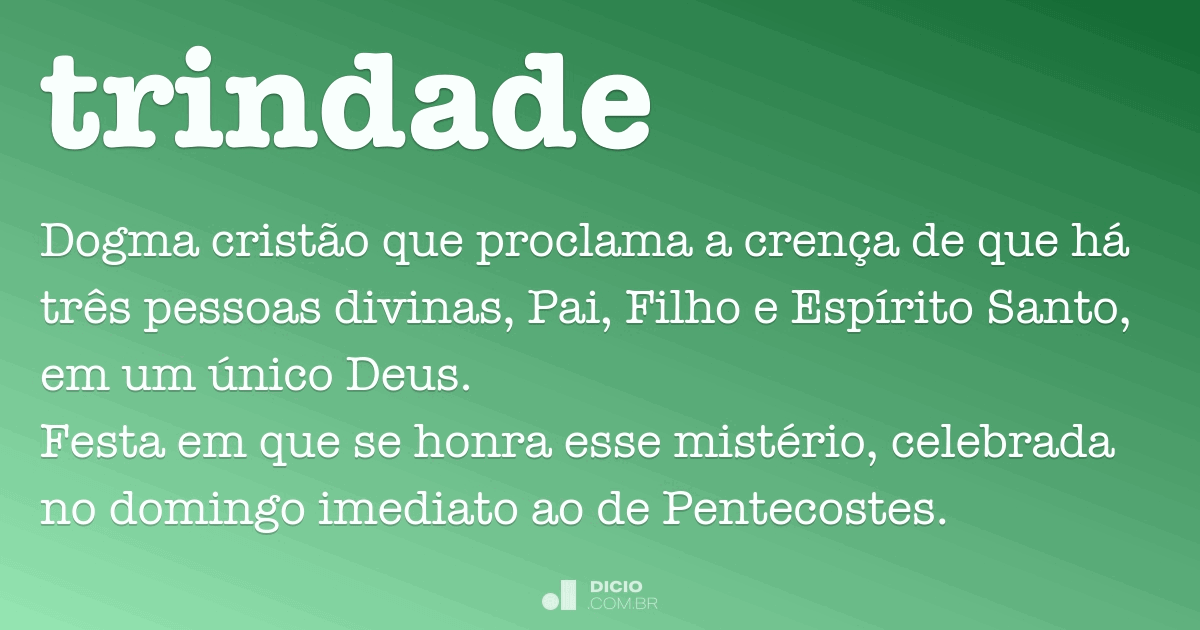 Trindade - Dicio, Dicionário Online de Português