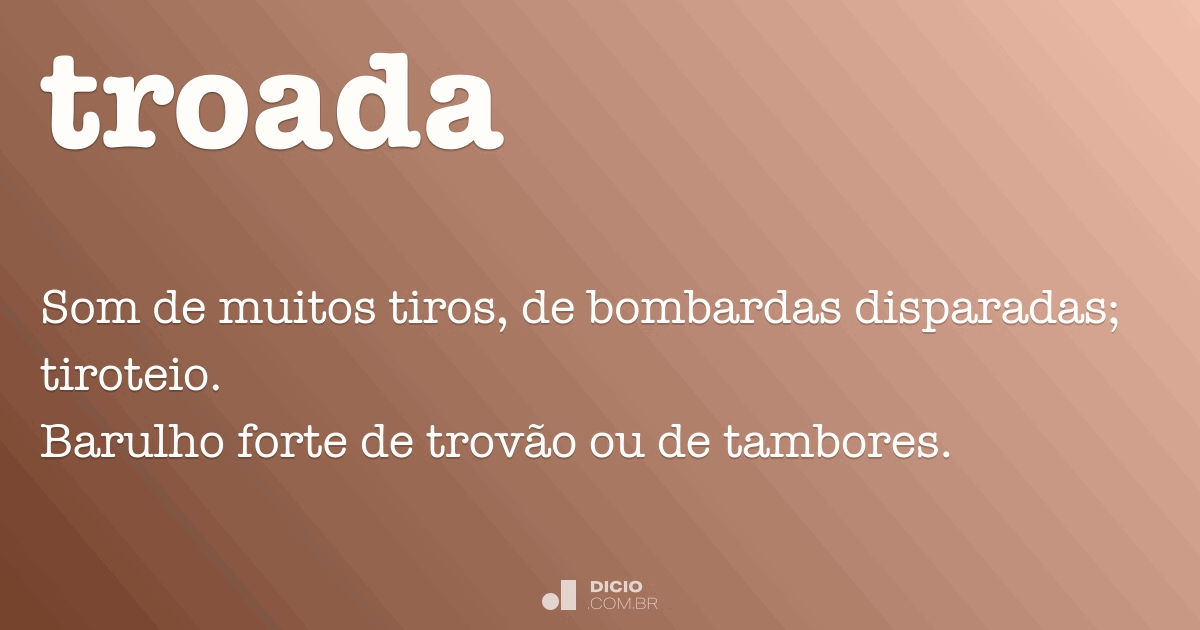 Troada - Dicio, Dicionário Online de Português