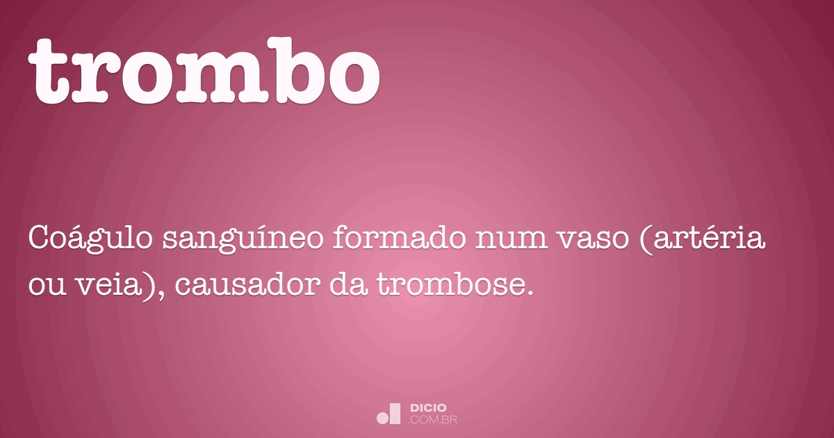 Trombo - Dicio, Dicionário Online de Português