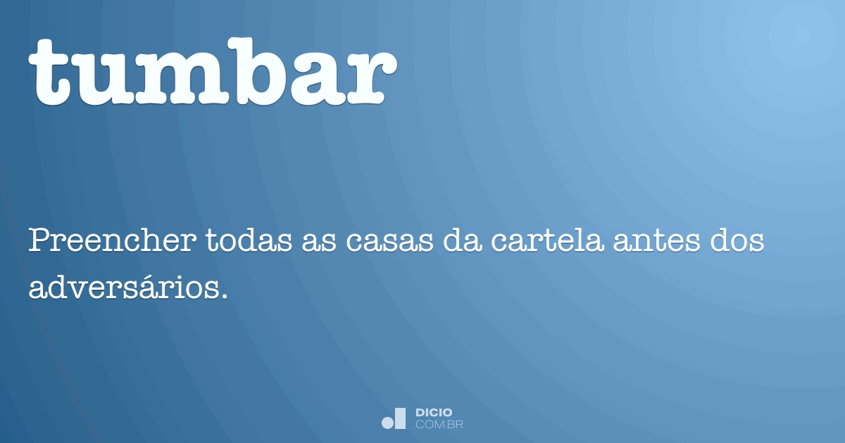 Tumbar - Dicio, Dicionário Online de Português