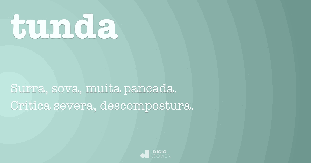 Tunda - Dicio, Dicionário Online de Português