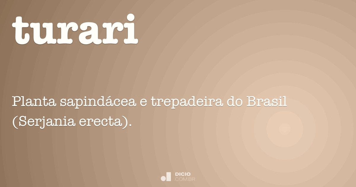 Turari - Dicio, Dicionário Online de Português