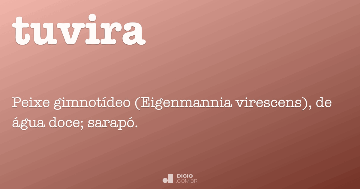 Tuvira - Dicio, Dicionário Online de Português