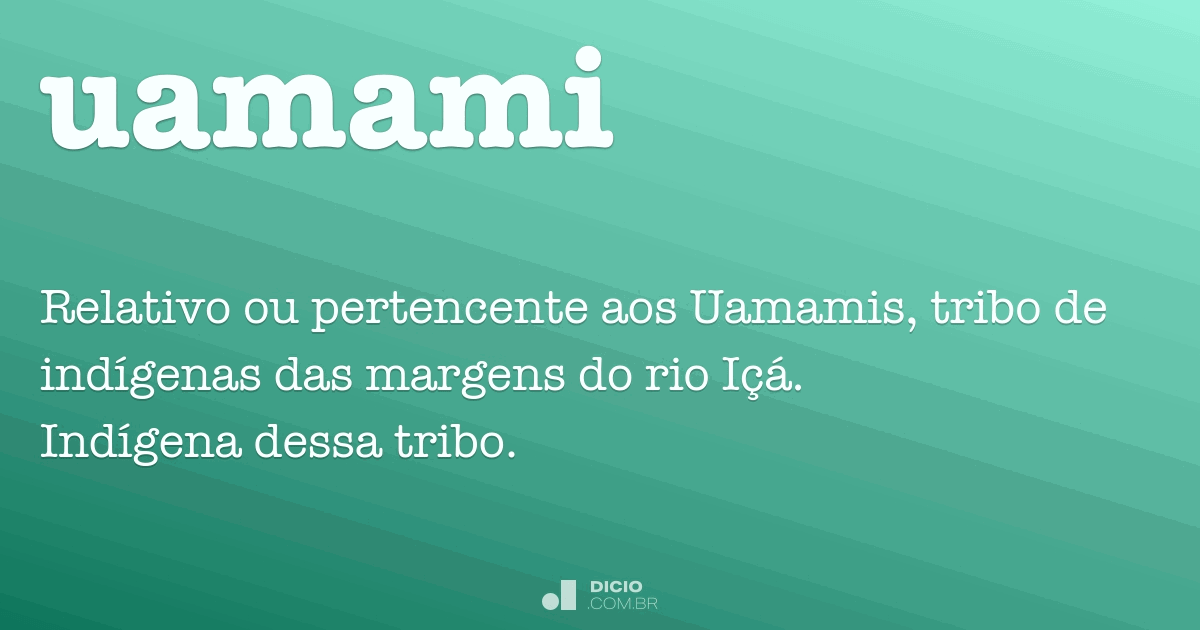 Uamami - Dicio, Dicionário Online de Português