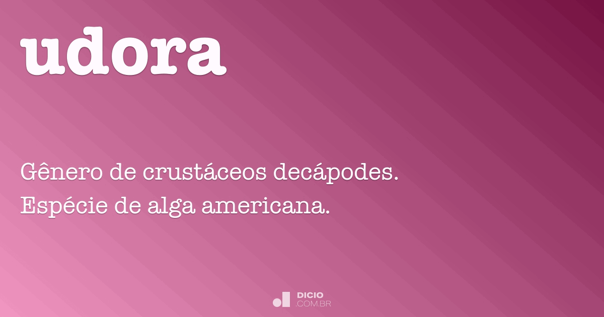 Udora - Dicio, Dicionário Online de Português