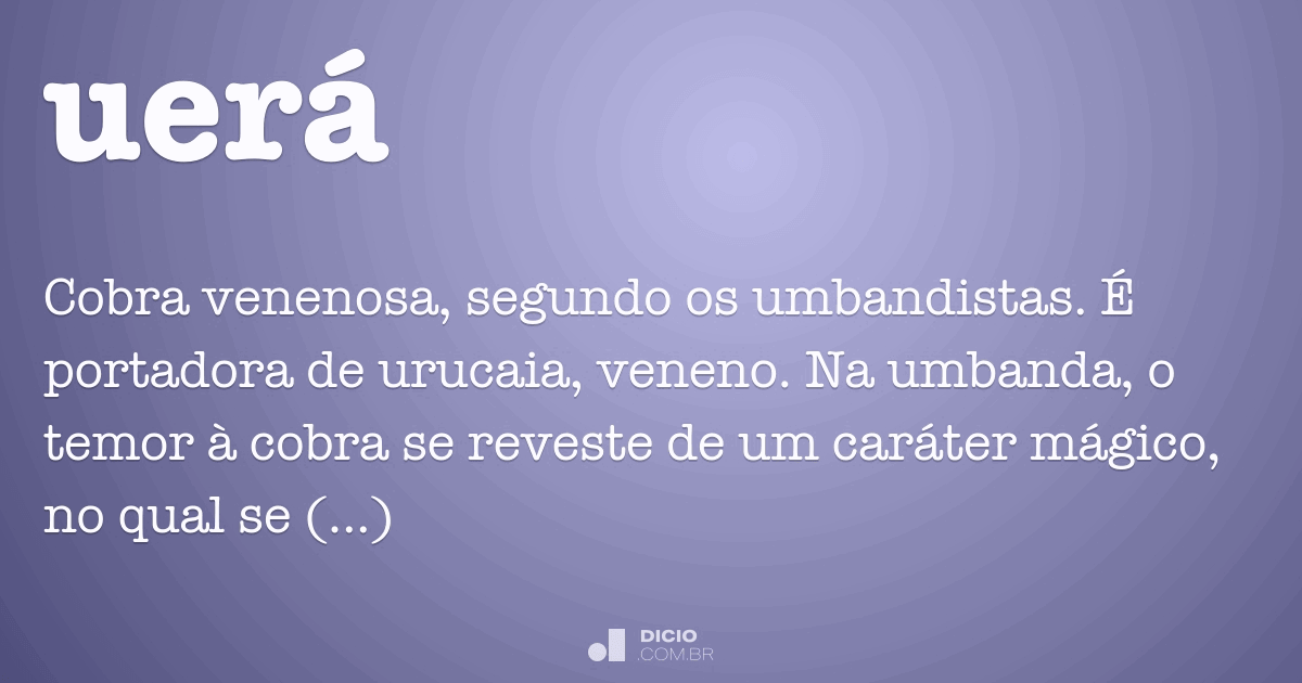 Uerá - Dicio, Dicionário Online de Português