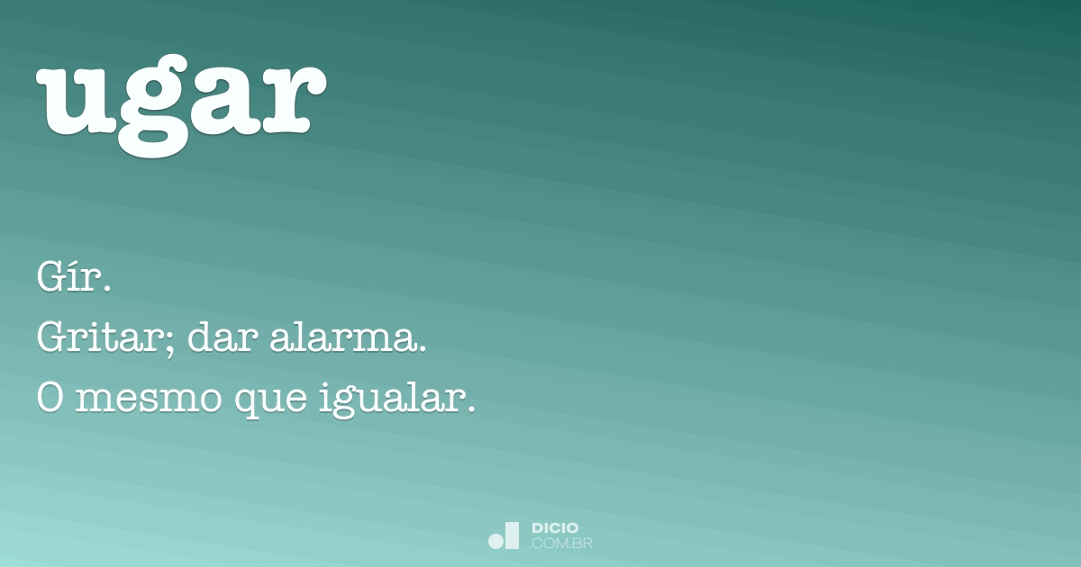 Ugar - Dicio, Dicionário Online de Português