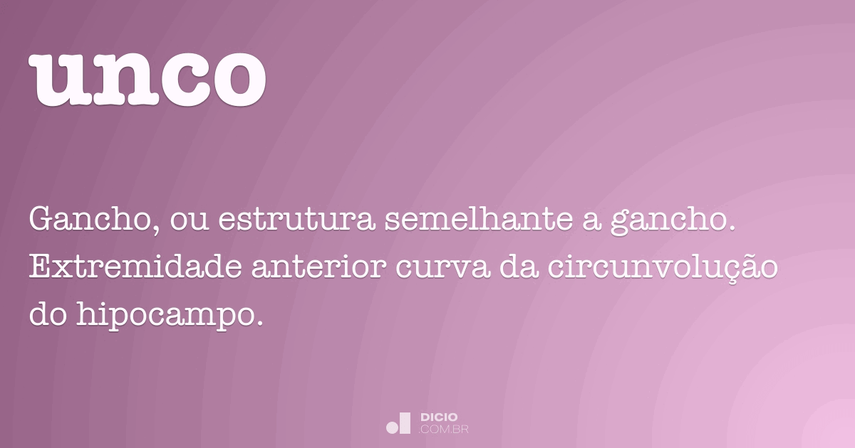 Unco - Dicio, Dicionário Online de Português
