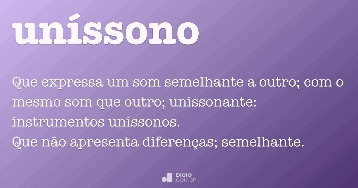 Uníssono - Dicio, Dicionário Online de Português