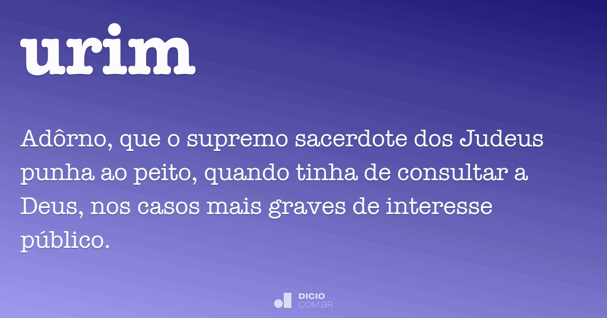 Urim - Dicio, Dicionário Online de Português