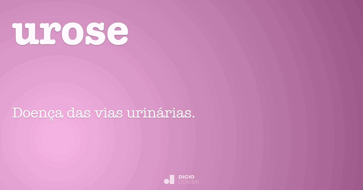 Urose - Dicio, Dicionário Online de Português