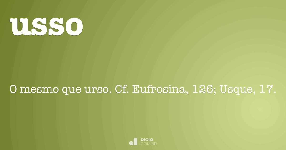 Usso - Dicio, Dicionário Online de Português