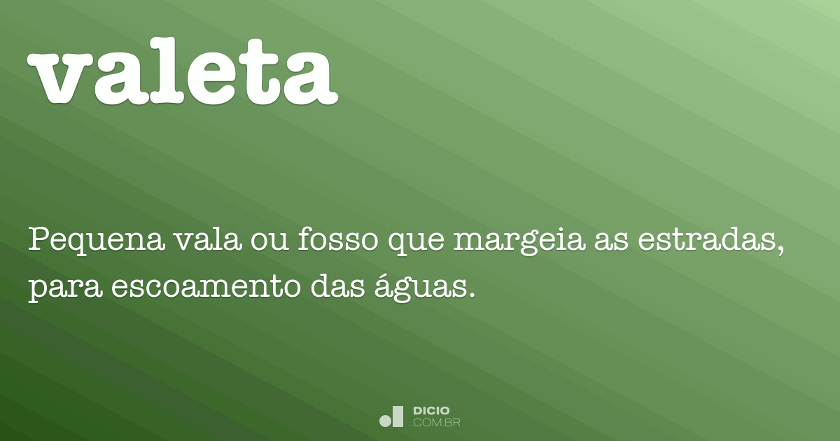 Valeta - Dicio, Dicionário Online de Português