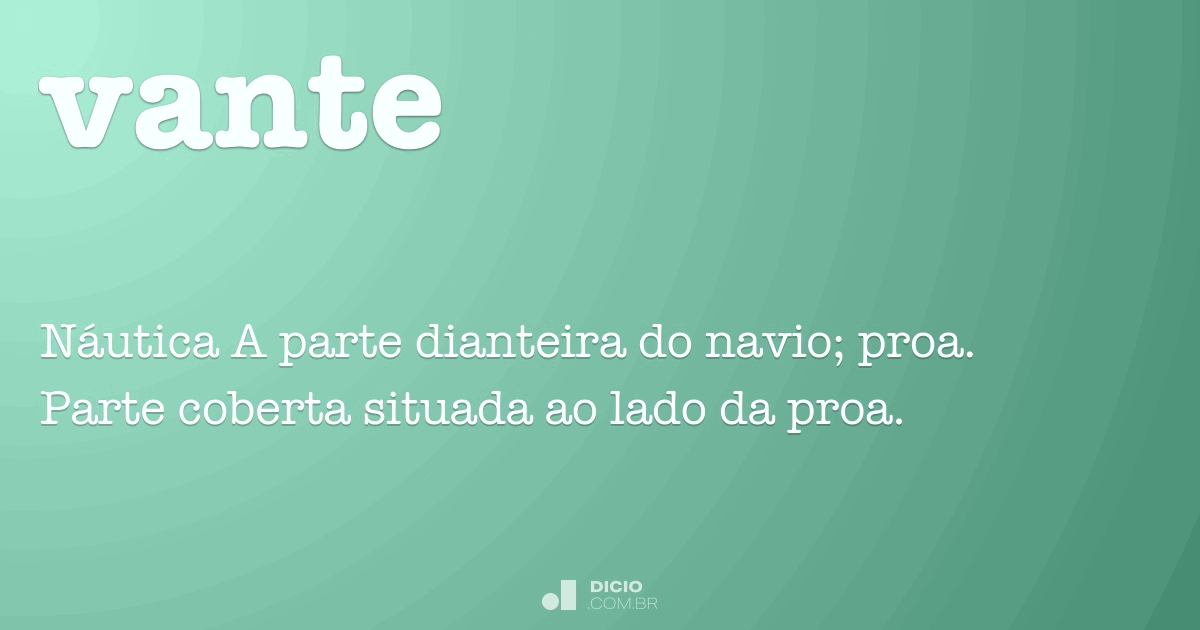 Vante - Dicio, Dicionário Online de Português