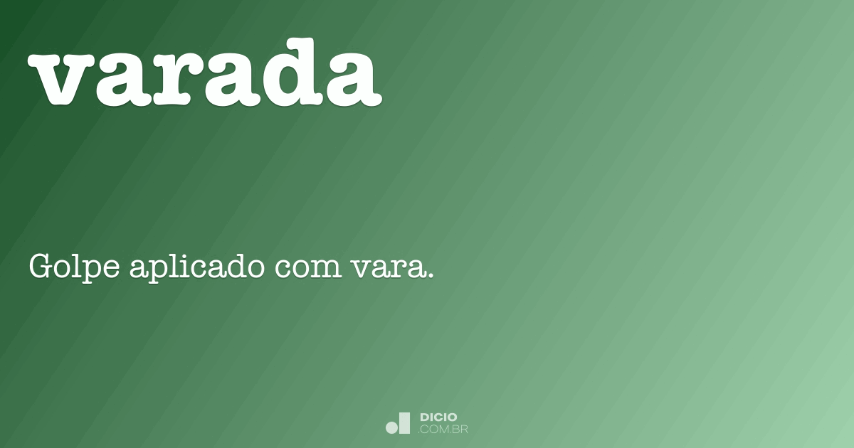 Varada - Dicio, Dicionário Online de Português