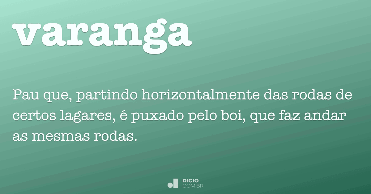 Varanga - Dicio, Dicionário Online de Português