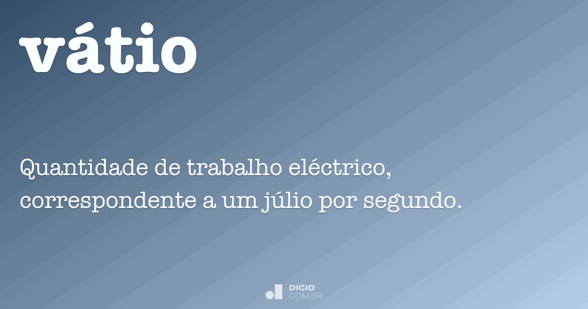 Vátio - Dicio, Dicionário Online de Português