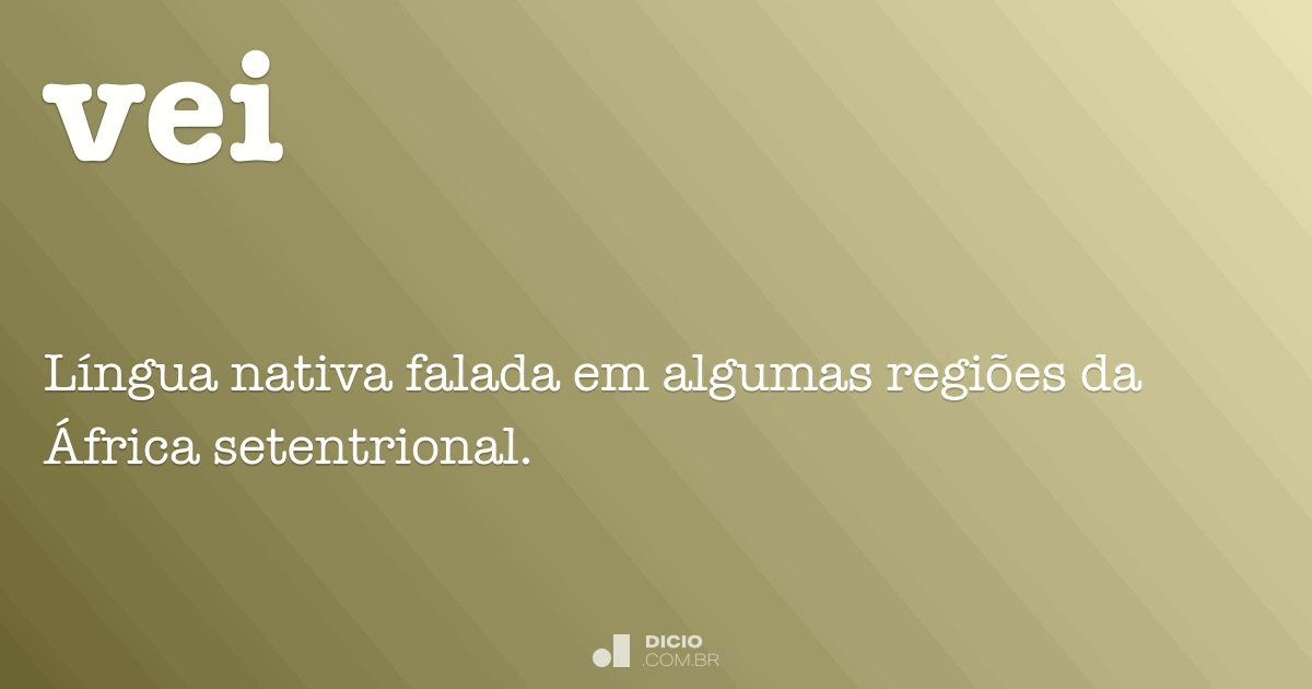 Vei - Dicio, Dicionário Online de Português