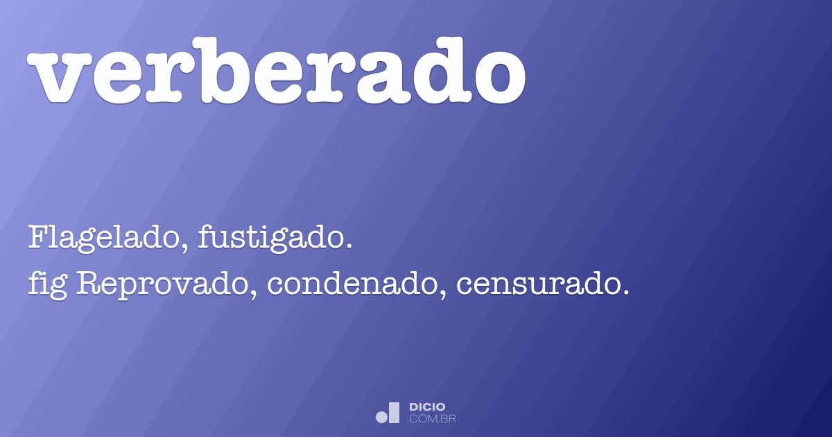 Verberado - Dicio, Dicionário Online de Português