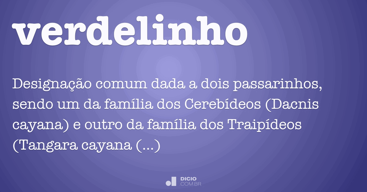 Verdelinho - Dicio, Dicionário Online de Português