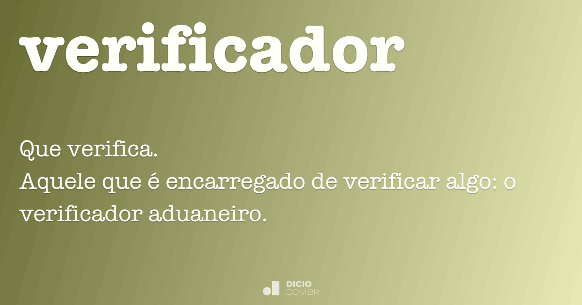 Verificador - Dicio, Dicionário Online de Português