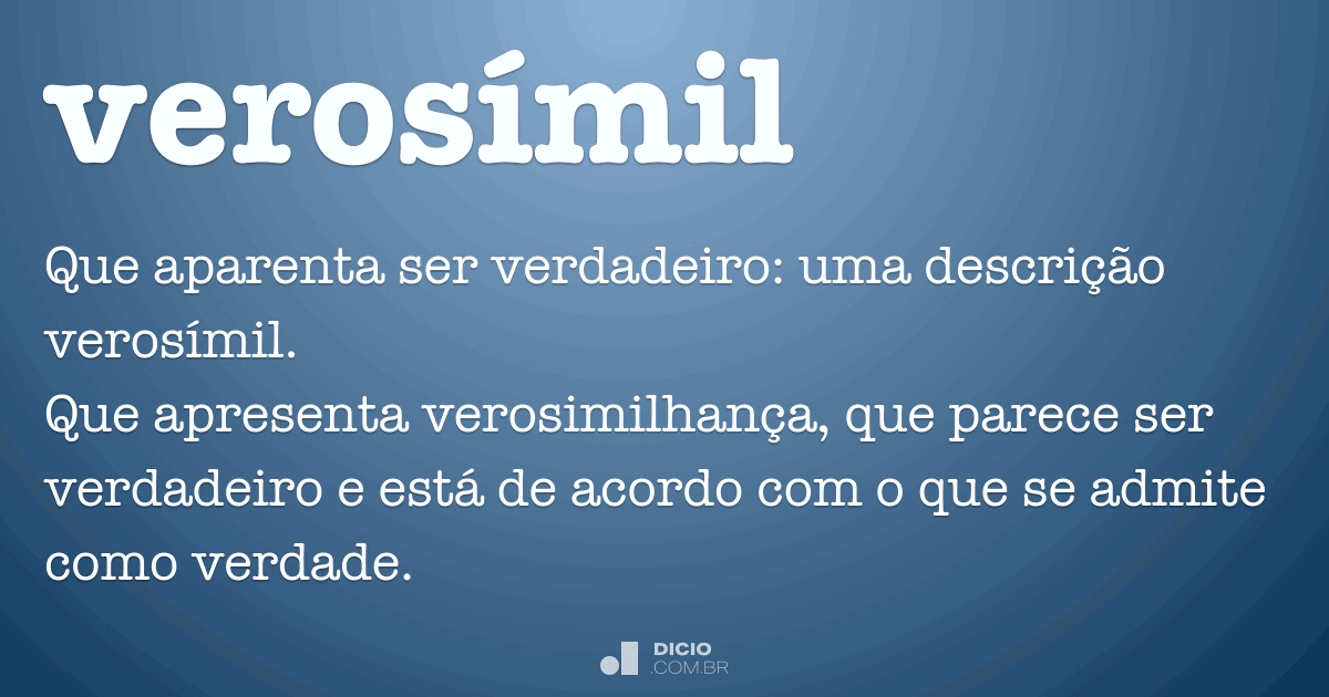 Verosímil - Dicio, Dicionário Online de Português