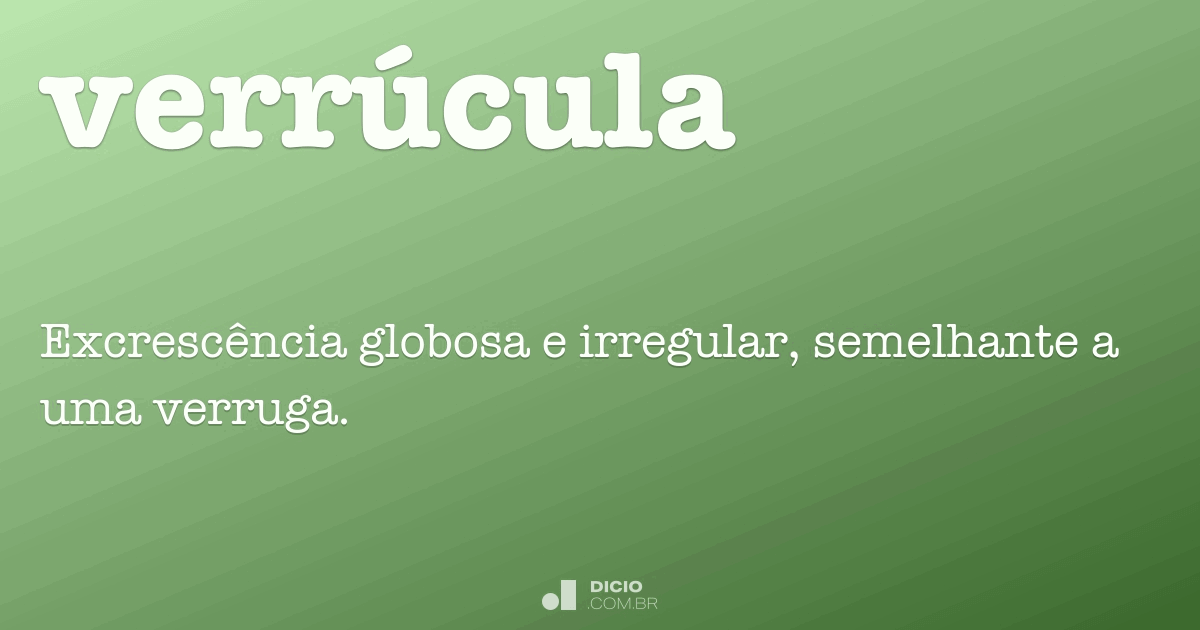 Verrúcula - Dicio, Dicionário Online de Português
