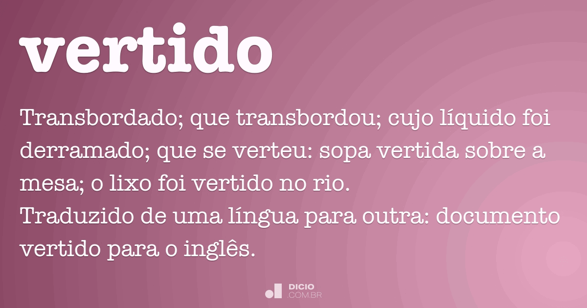 Vertido - Dicio, Dicionário Online de Português